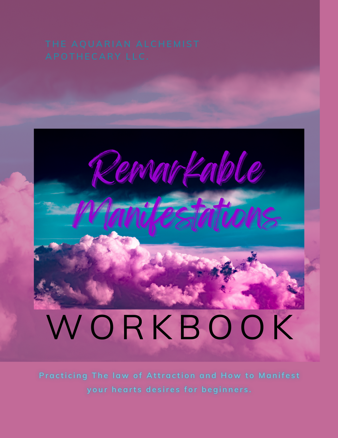 Remarkable Manifestations Workbook – AAApothecary